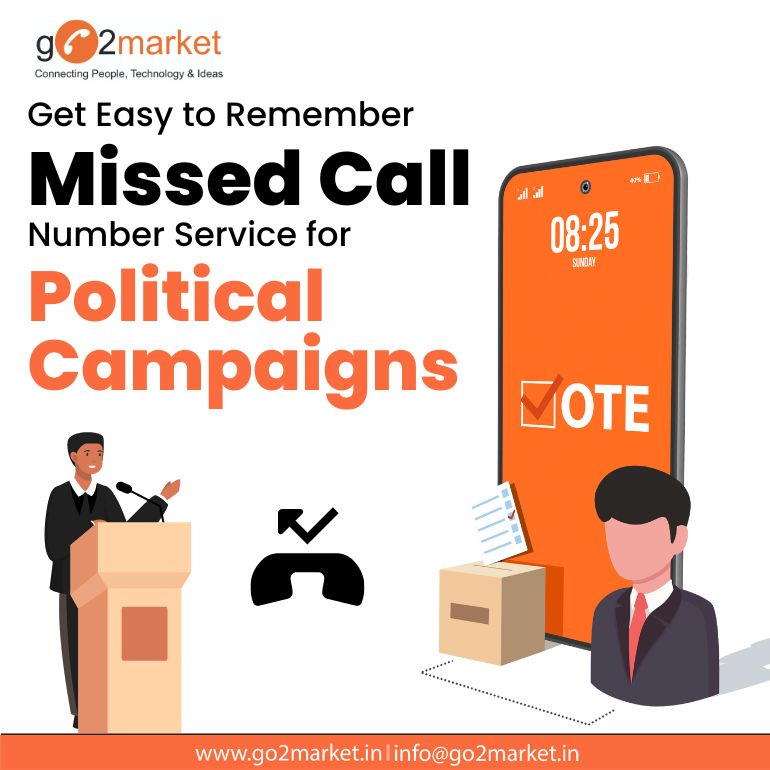 Get Easy-to-remember Missed Call Number Service for Political Campaigns